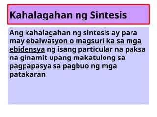 kahulugan, katangian at pagsulat ng sintesis | PPTX