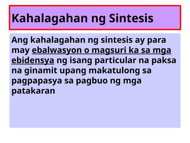 kahulugan, katangian at pagsulat ng sintesis | PPTX