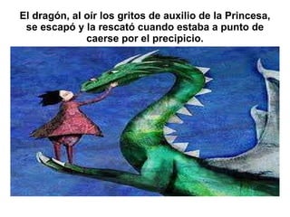 El Dragón y la Princesa | ODP