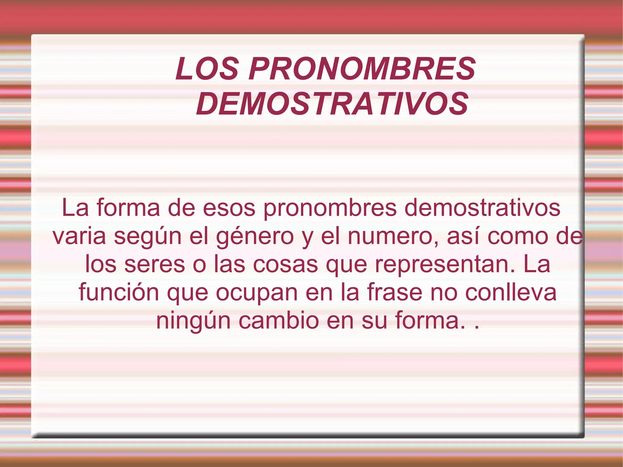 Los Pronombres Demostrativos | ODP