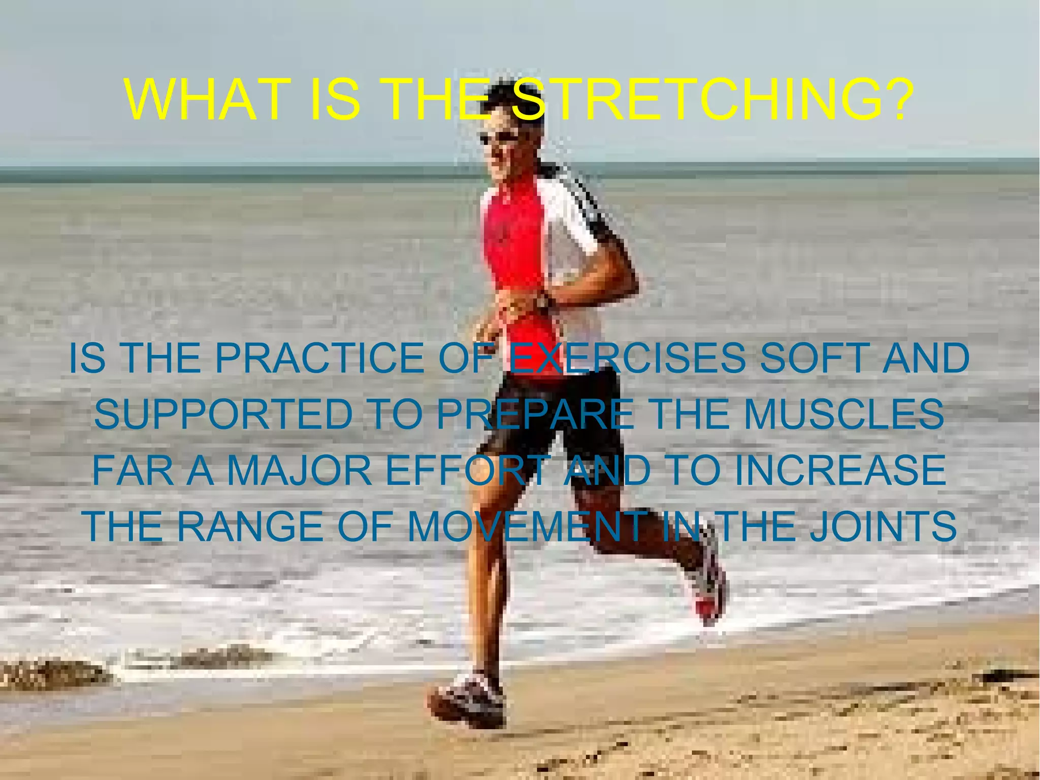 The streching and his benefits | ODP