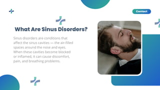 Sinus Disorders- Causes, Diagnosis & Treatment | PDF