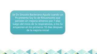 sinusitis cuadro clinico fisiologia, diagnostico y su tratamiento | PPTX