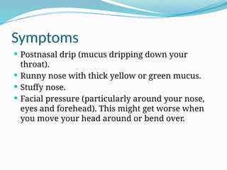 sinusitis indication pathophysiology ,diagnosis | PPTX