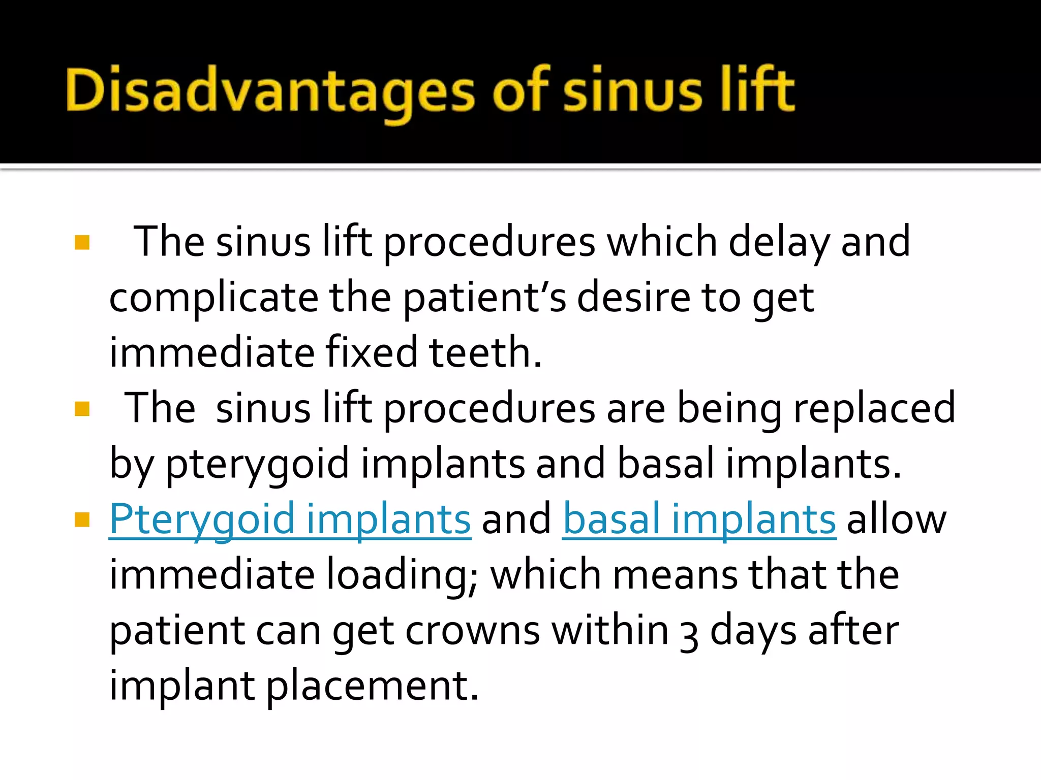 Sinus lift and its alternatives-pterygoid implants and basal implants | PPTX