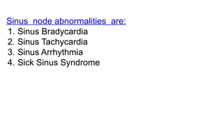 Sinus node abnormalities medicine lecture.pptx