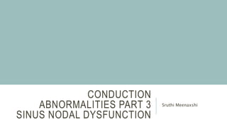 Sinus node dysfunction | PPTX