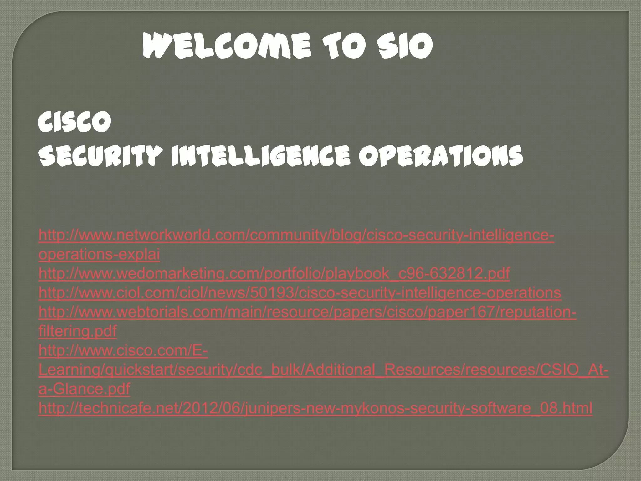 CISCO SECURITY INTELLIGENCE OPERATIONS SIO | PPTX