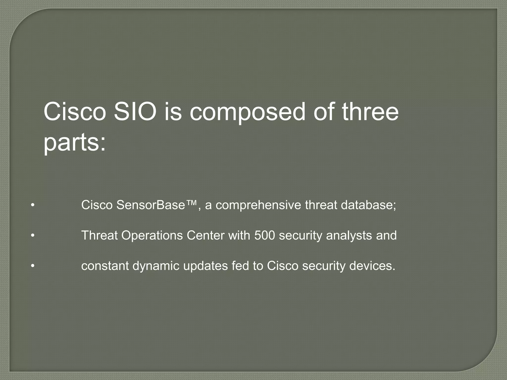 CISCO SECURITY INTELLIGENCE OPERATIONS SIO | PPTX | Internet | Computing