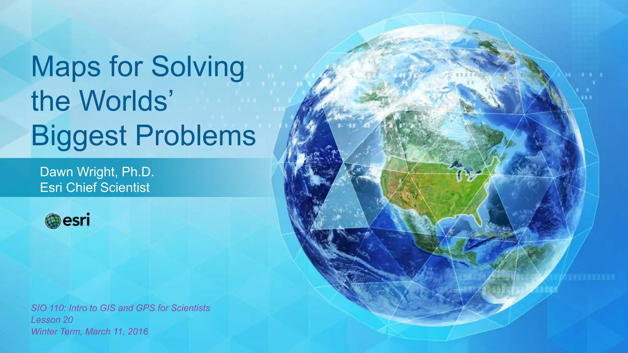 Maps for Solving the World’s Biggest Problems | PPTX