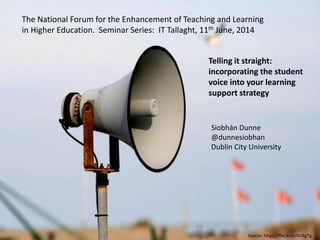 Telling it straight: incorporating the student voice into your learning ...