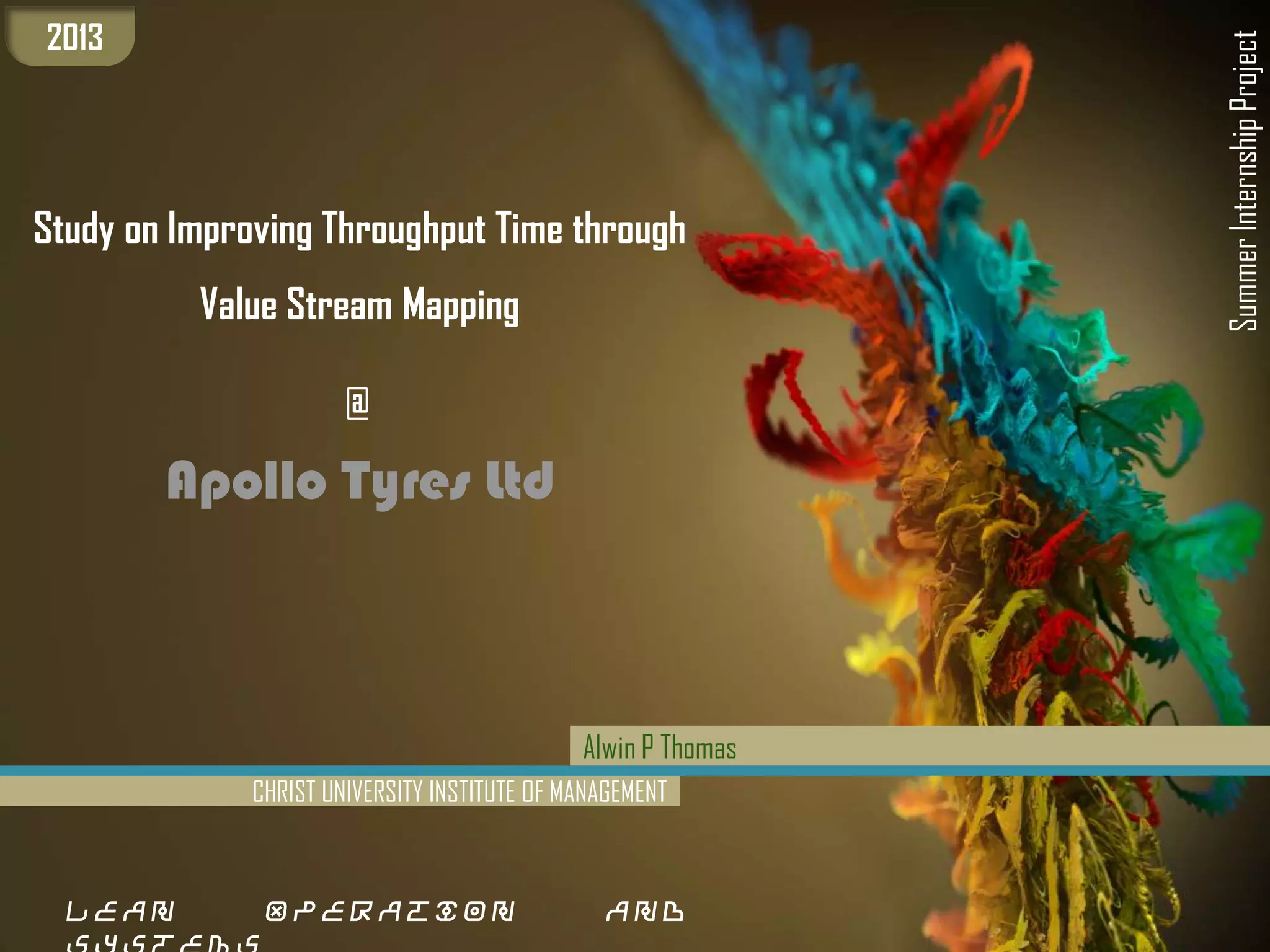Study on Improving Throughput Time through Value Stream Mapping | PPTX