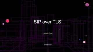 SIP over TLS | PPTX