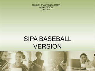 SIPA%20BASEBALL.pptx
