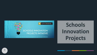 Schools Innovation Projects Initiative | PPTX