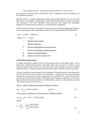 COMPOSITE TEXTURE SHAPE CLASSIFICATION BASED ON MORPHOLOGICAL SKELETON AND REGIONAL MOMENTS ...