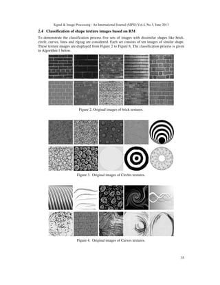 COMPOSITE TEXTURE SHAPE CLASSIFICATION BASED ON MORPHOLOGICAL SKELETON AND REGIONAL MOMENTS ...