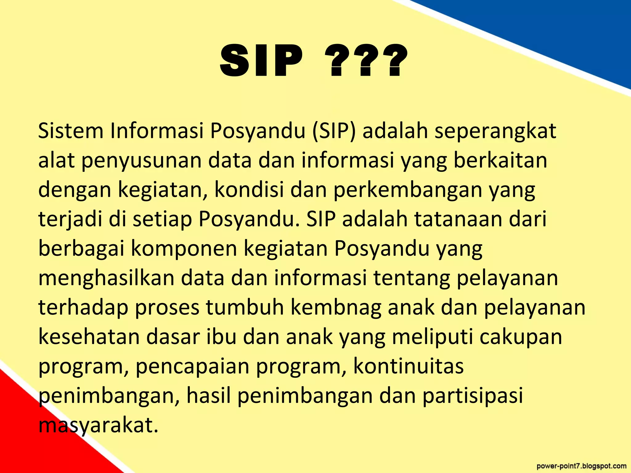 SIP (Pelaporan dan Pencatatan Posyandu) | PPT