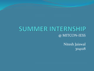 Summer internship Presentation | PPTX