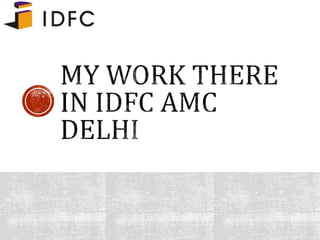 Sip presentation in idfc amc ltd | PPTX