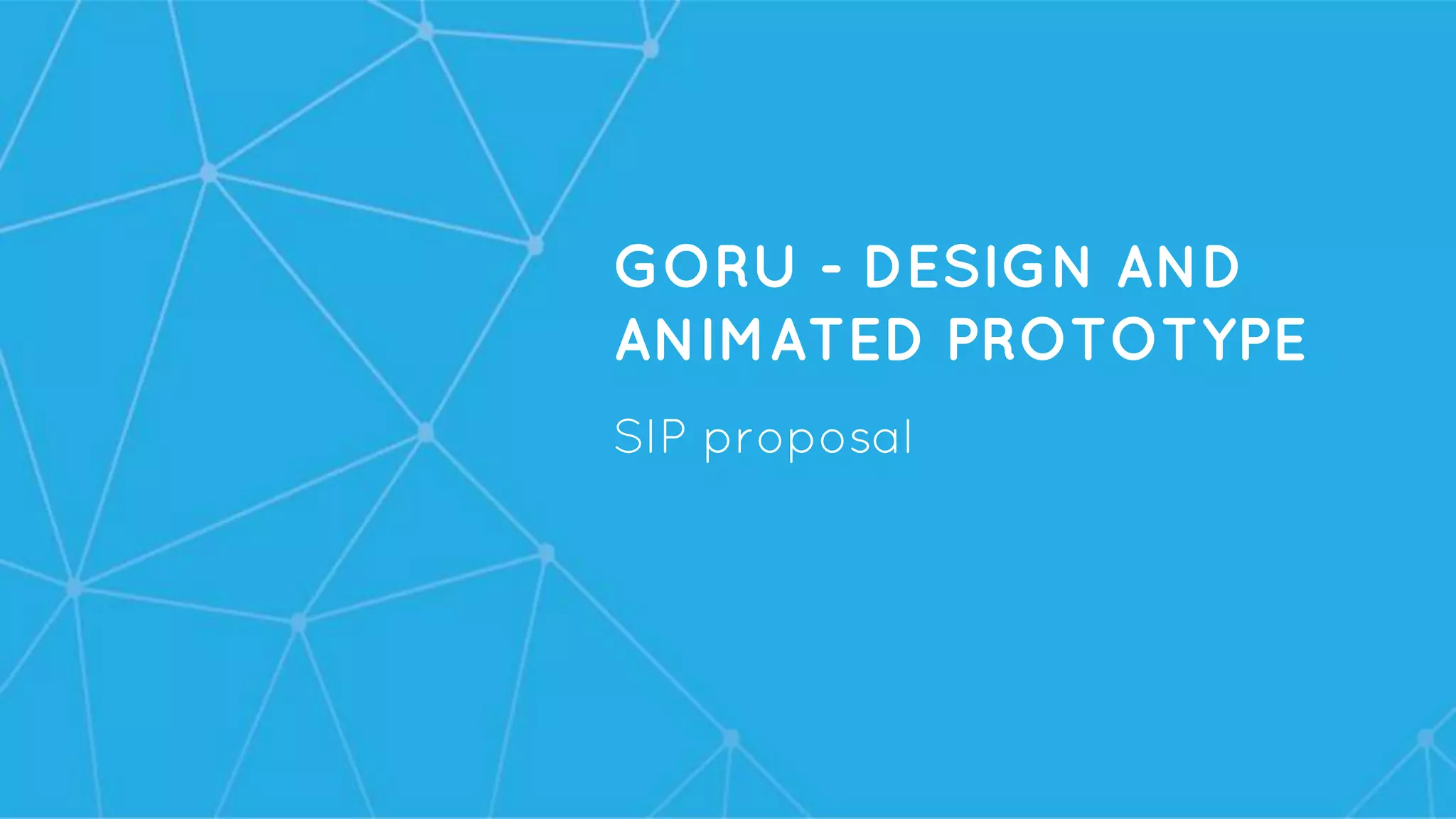 [SIP 2015] Design Proposal: Design and animated prototype | PPT