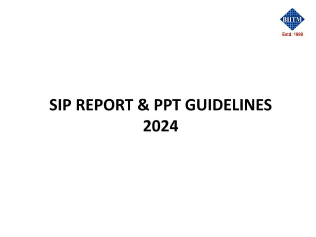 SIP REPORT & PPT GUIDELINES for all 2024.pptx