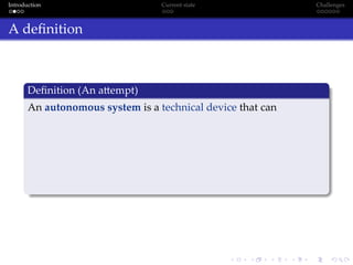 Autonomy and autonomous systems, the state of play | PPT