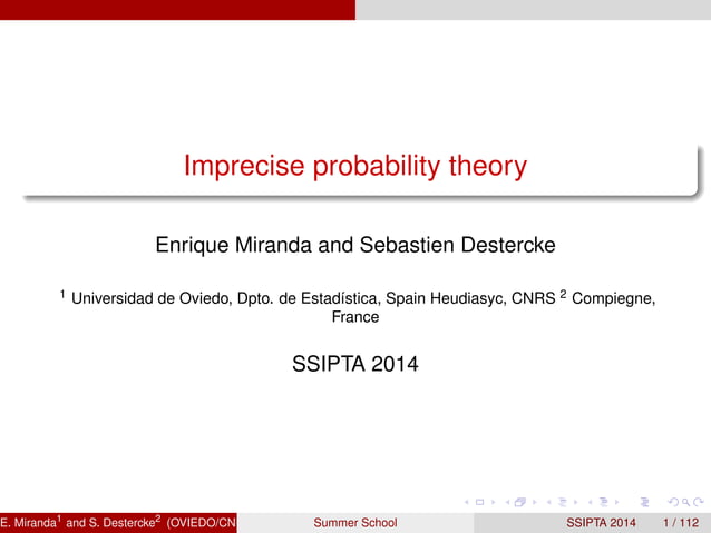 Imprecise probability theory - Summer School 2014 | PPT