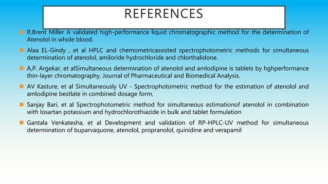 Devlopment And Validation Of Uv Spectrophotometric Method For Determination Of Atenolol Pptx