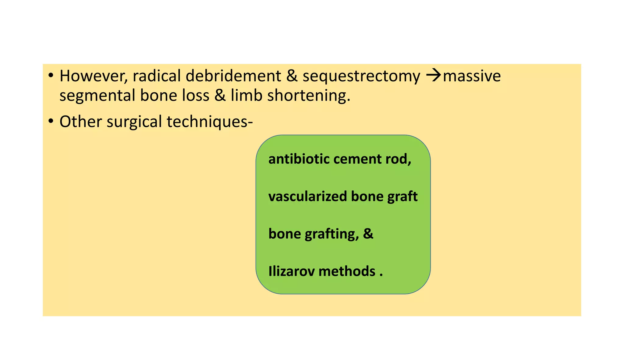 L- shaped Corticotomy - osteomyelitis | PPT