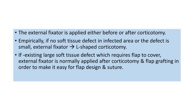 L- shaped Corticotomy - osteomyelitis | PPT