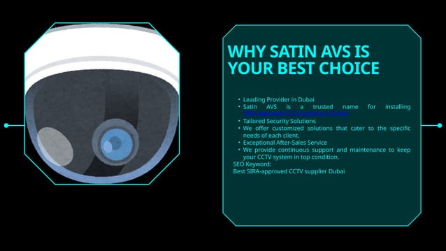 sira approved cctv company Dubai - Satin AVS .pptx