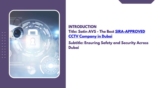 SIRA APPROVED COMPANY IN DUBAI- SATIN AVS | PPTX