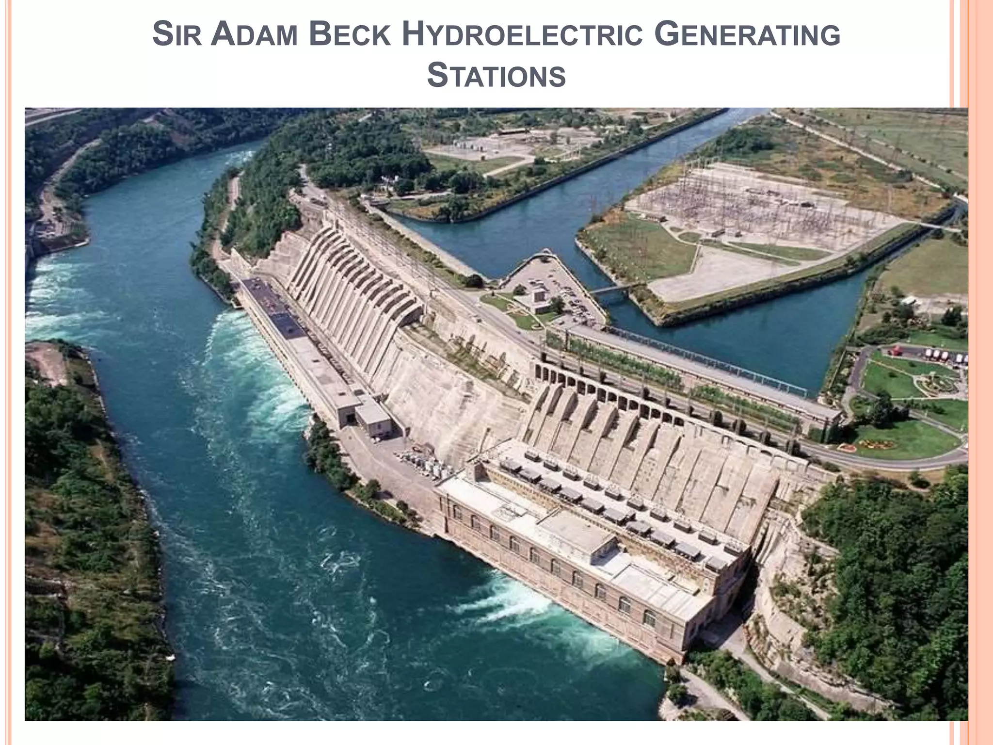 Sir adam beck hydropower project | PPTX | Power and Energy Industry | Industries