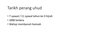 sirah - perang uhud.pptx