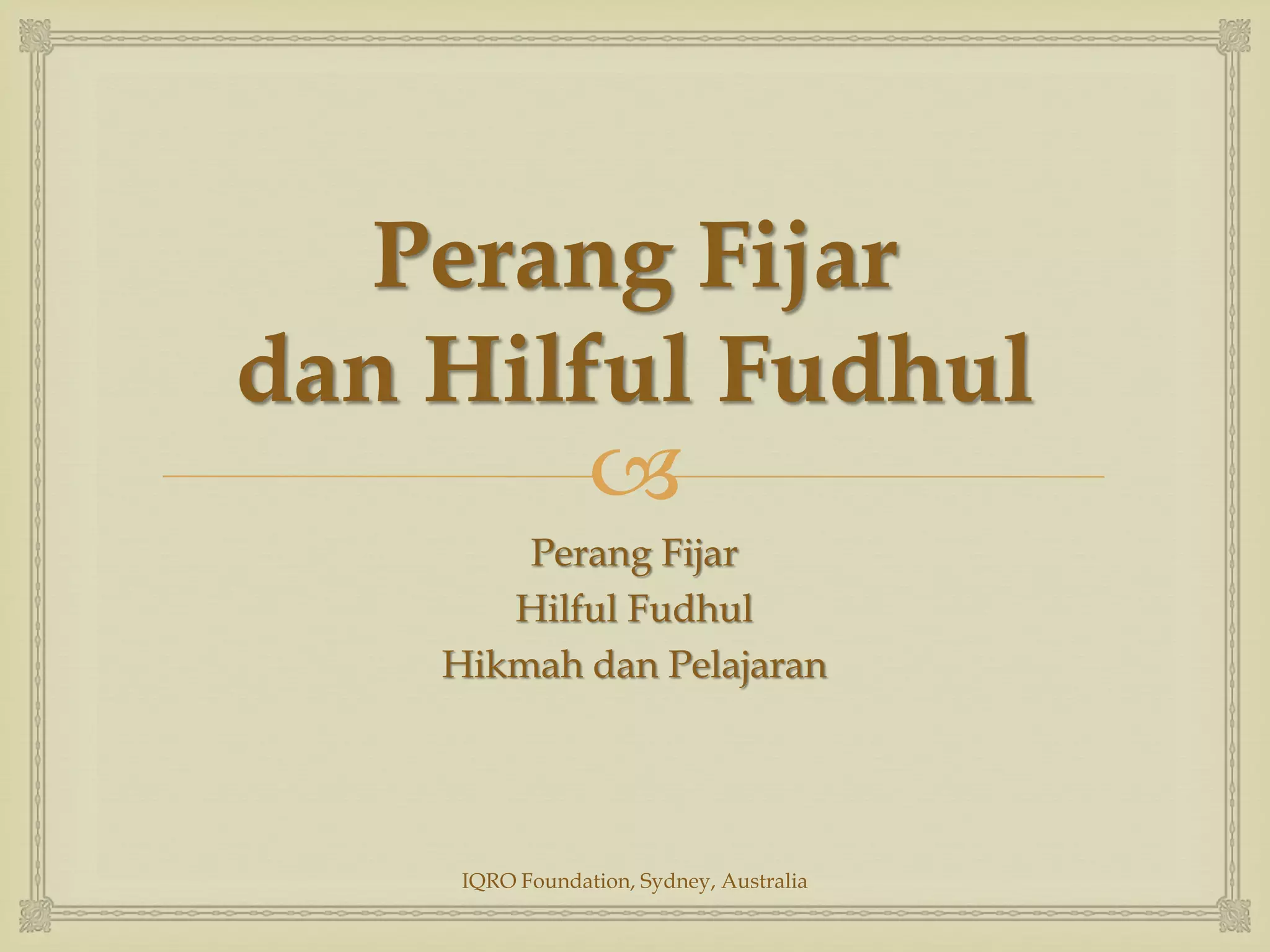 Sirah Nabawiyah 15: Perang Fijar dan Hilful Fudhul | PDF