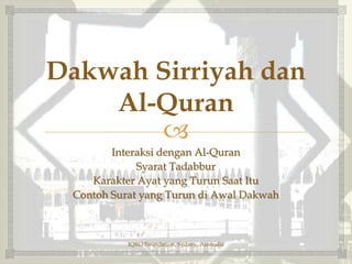 Sirah Nabawiyah 28: Dakwah Sirriyah, Al-Quran dan Tazkiyah | PDF