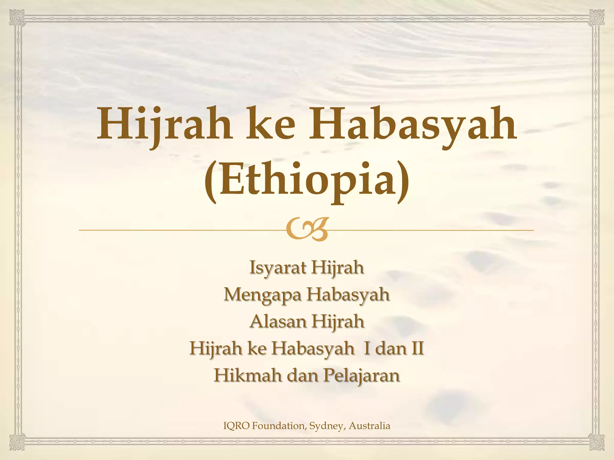 Sirah Nabawiyah 49: Hijrah ke Habasyah | PDF