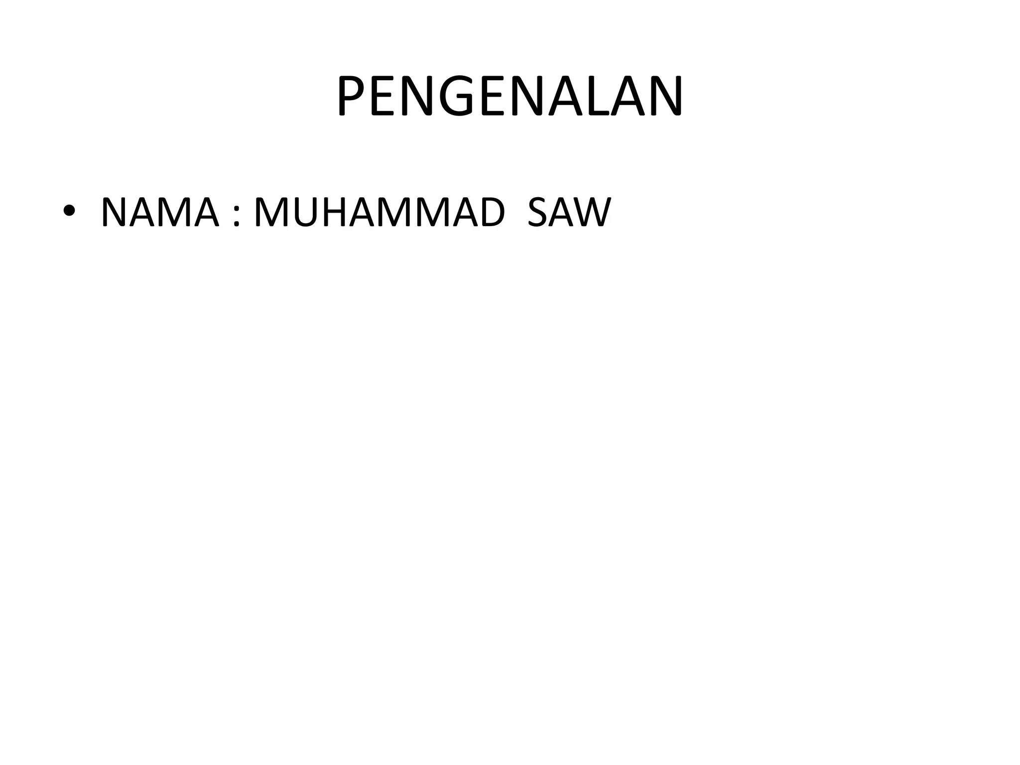 SIRAH NABI MUHAMMAD | PPTX