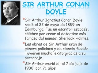 Sir arthur conan doyle | PPT