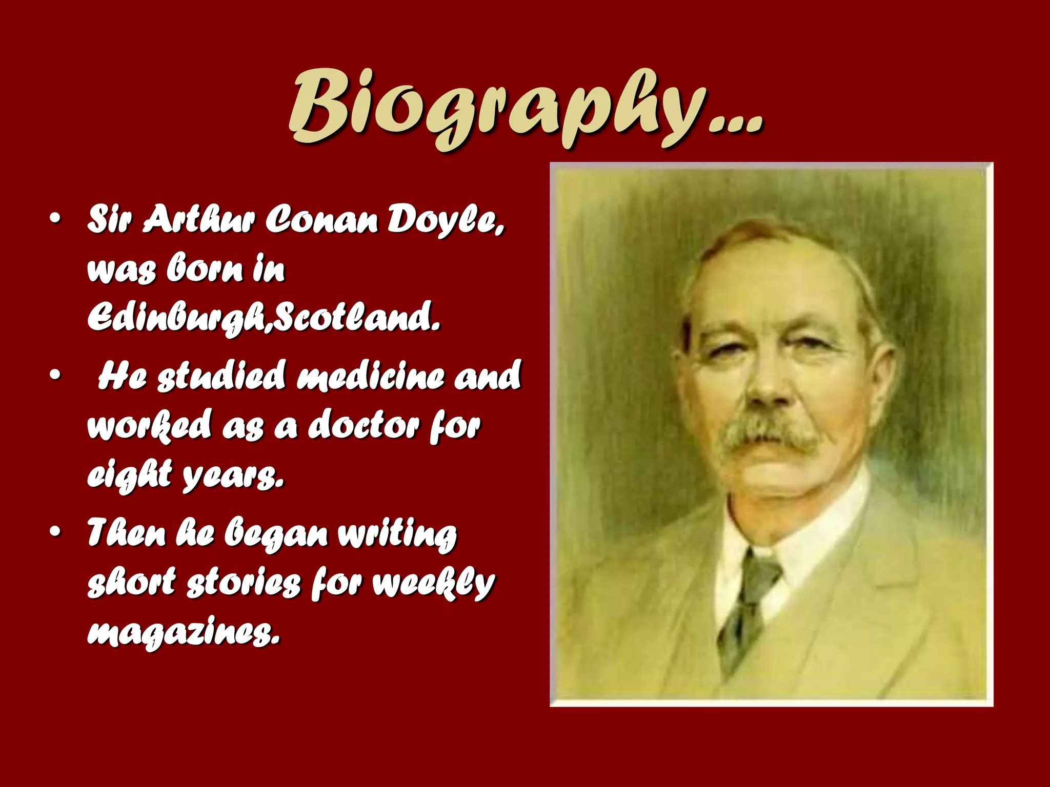 Sir arthur conan doyle..... | PPTX