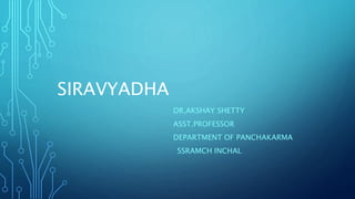 Siravyadha | PPTX
