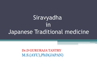 Blood letting or Siravyadha in kampo | PPTX | First Aid | Injuries