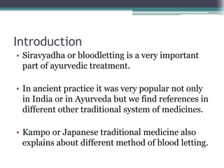 Blood letting or Siravyadha in kampo | PPTX | First Aid | Injuries
