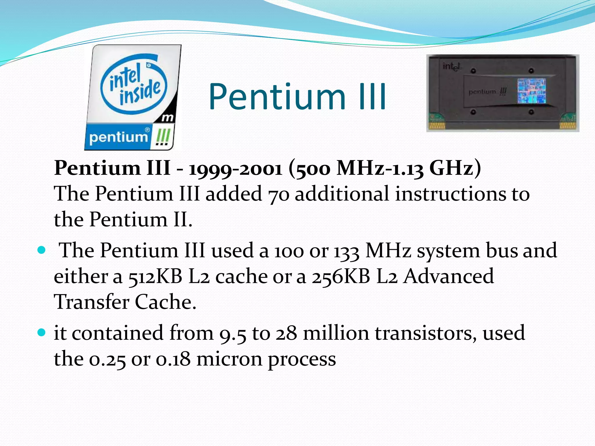 Pentium processor | PPTX | Desktops | Computing