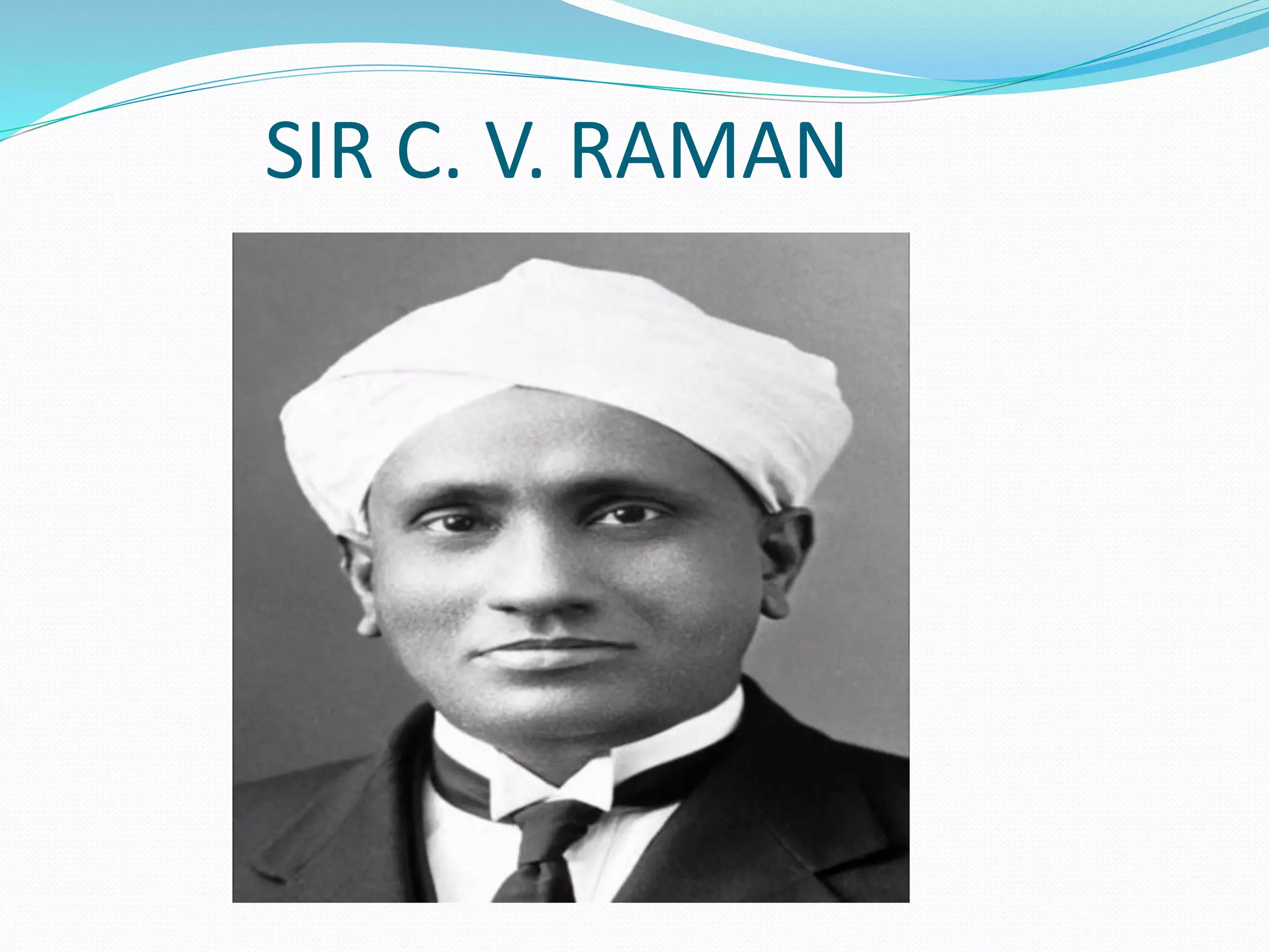 SIR C V RAMAN FFFF.pptx