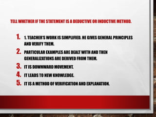 inductive and deductive method | PPTX