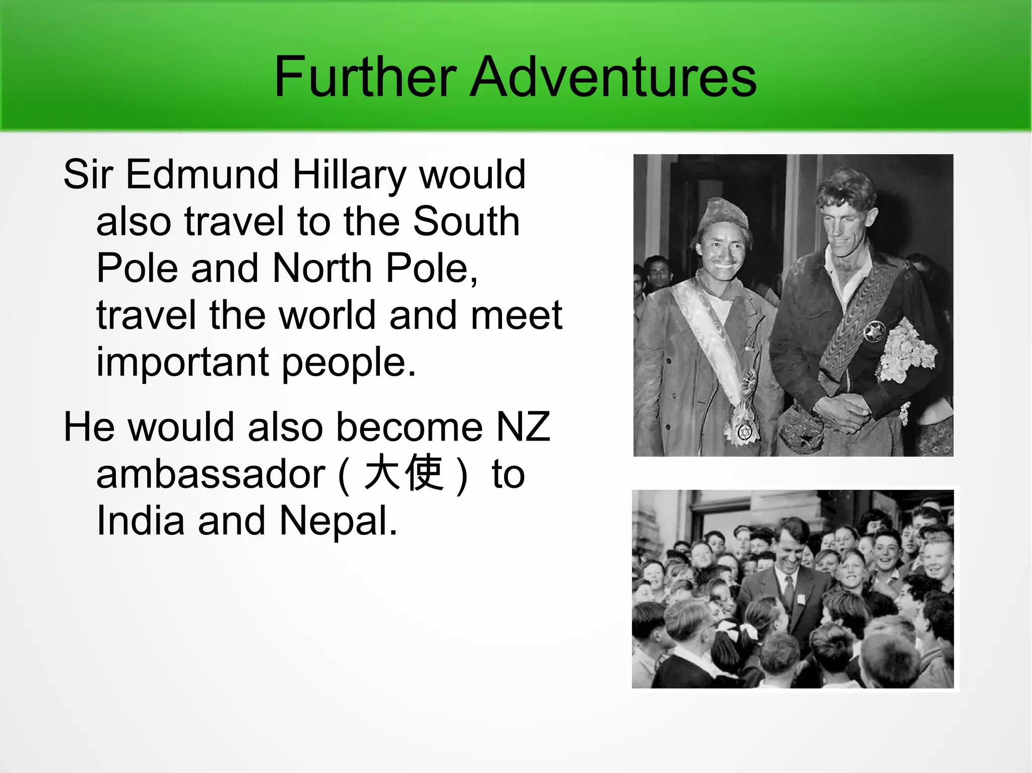 Sir Edmund Hillary - Conquerer of Everest | PPT | Climbing | Extreme Sports