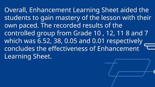Research for the use of Enhancement Learning Sheet | PPTX