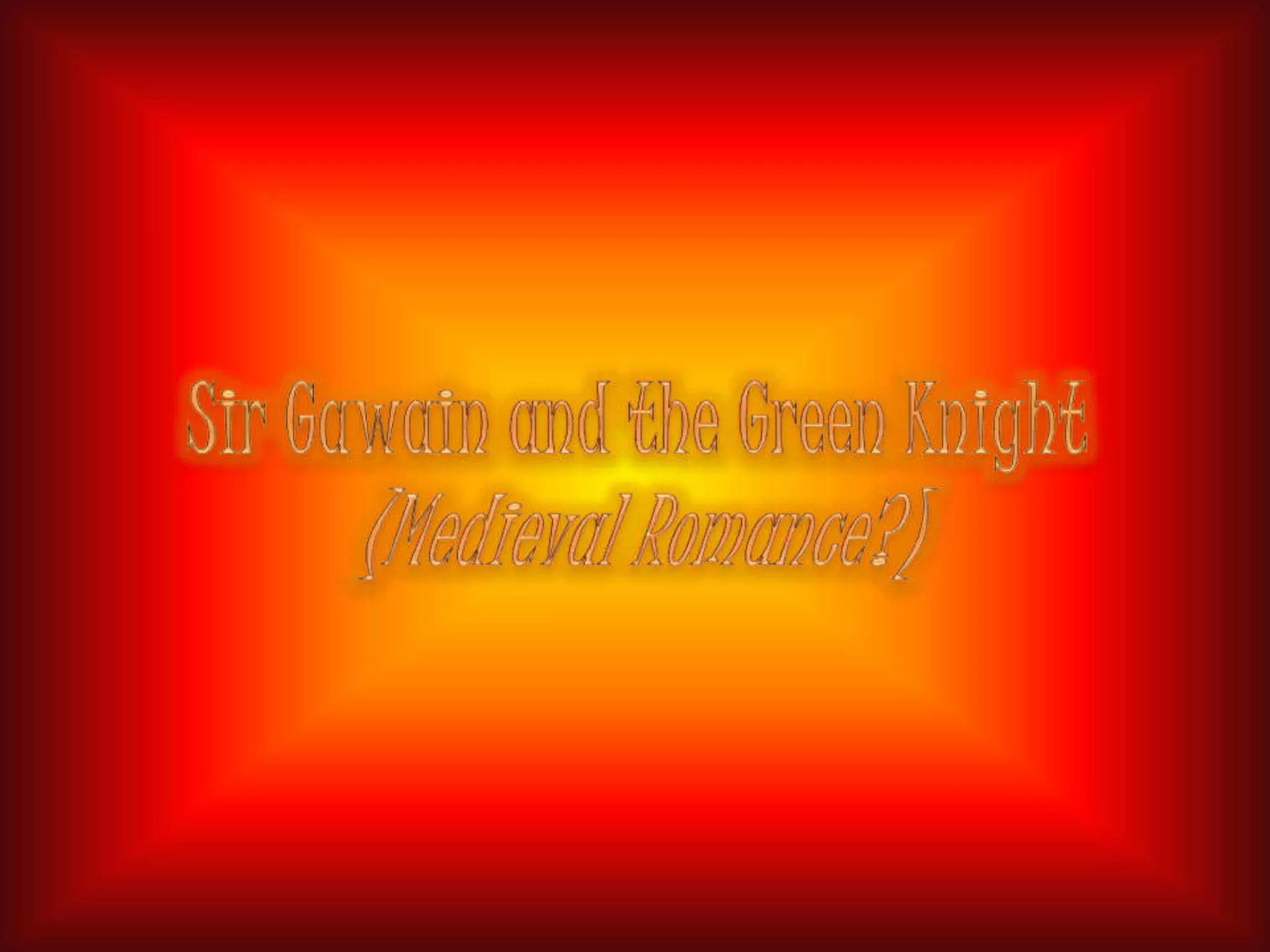 Sir gawain and the green knight | PPT